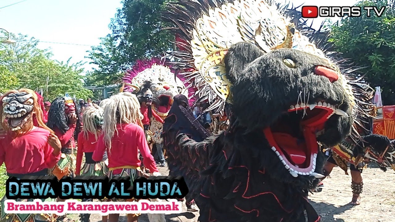 Barongan Ngamuk Di Pinggir Kali. Dewa Dewi Al Huda Di Brambang ...
