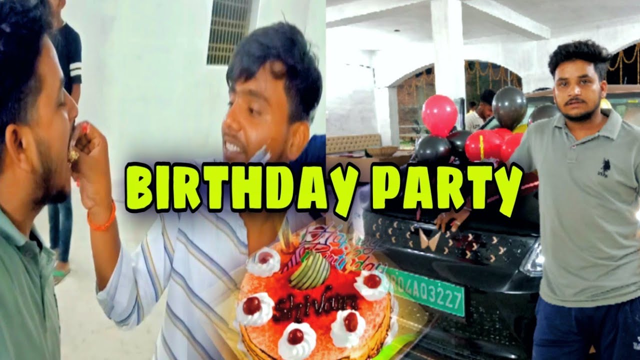 Birthday Party 🥳🎉🥳 Bhai Ka Birthday Party 🥳🥳 Birthday