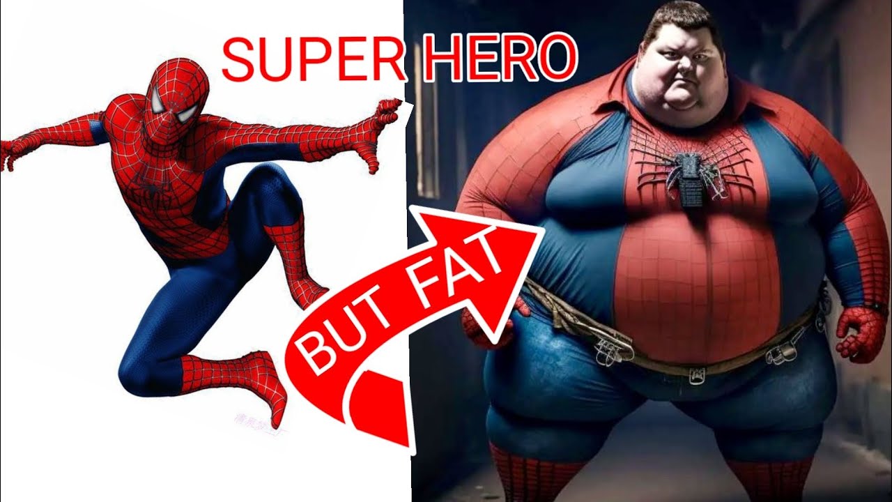 SUPER HERO BUT FAT ALL CHARACTER - YouTube