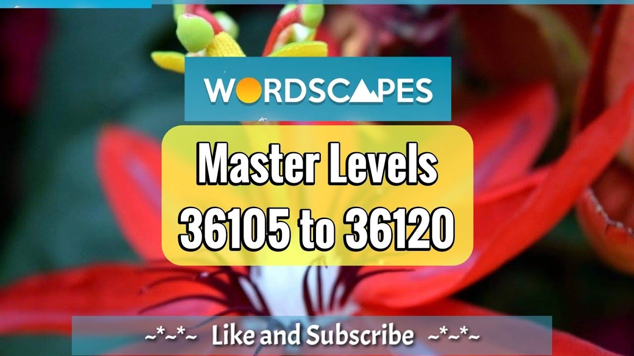 Wordscapes MASTER levels 36105 to 36120 | 16 levels in 10 minutes ...