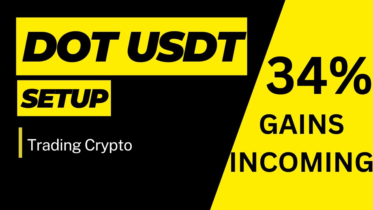 DOT USDT 34% BOOM | POLKA DOT - YouTube