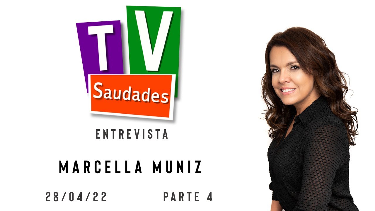 Tv Saudades Entrevista: Marcella Muniz (4/6) - YouTube