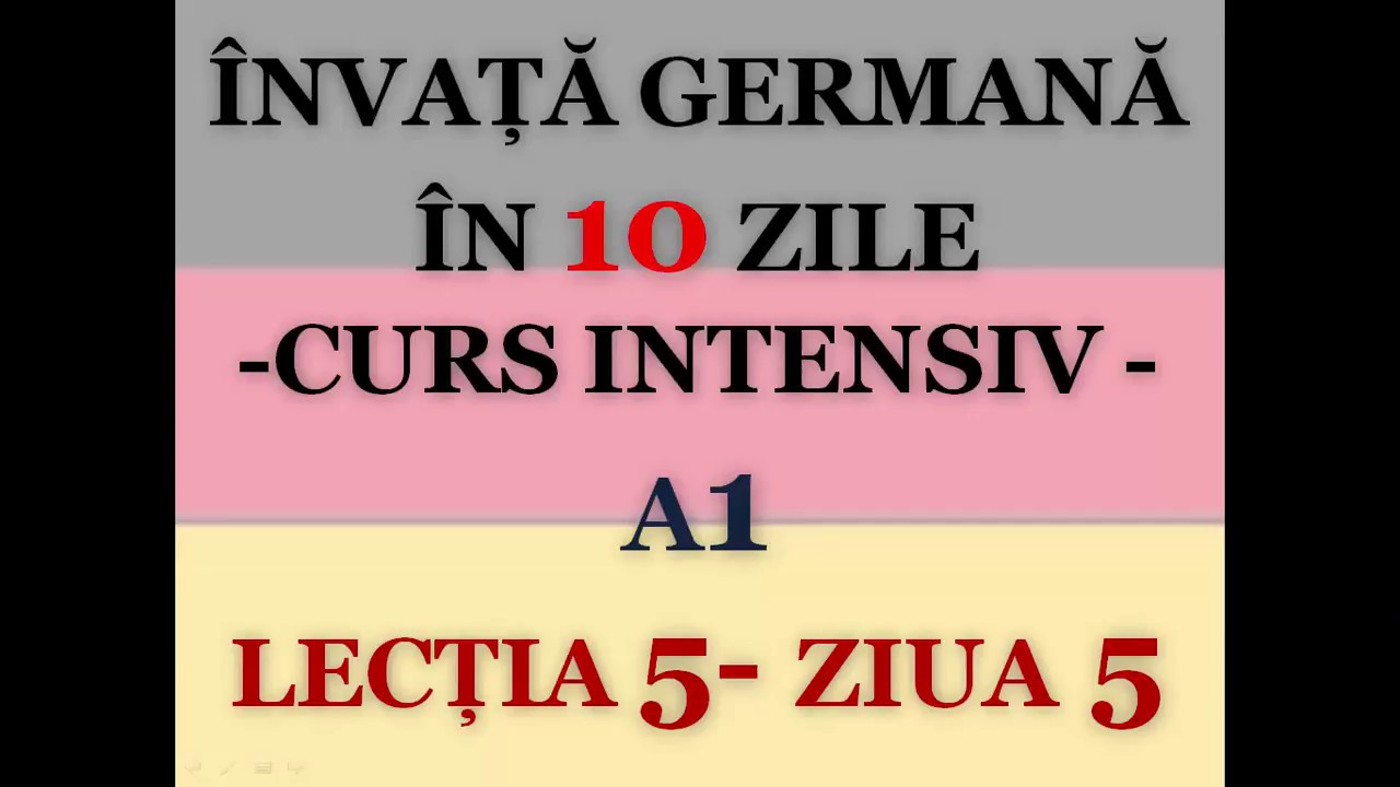 Invata germana in 10 zile | CURS INTENSIV A1 | LECTIA 5 - YouTube