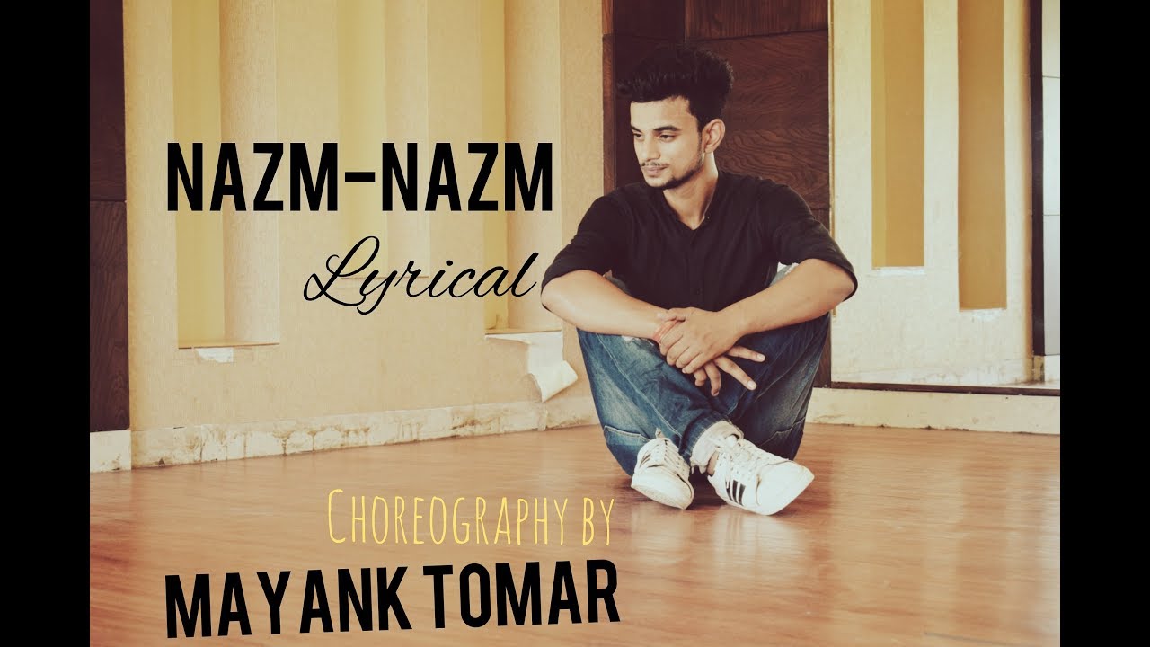 Dance on- Nazm Nazm - Lyrical♥️ | Bareilly Ki Barfi | Kriti Sanon ...