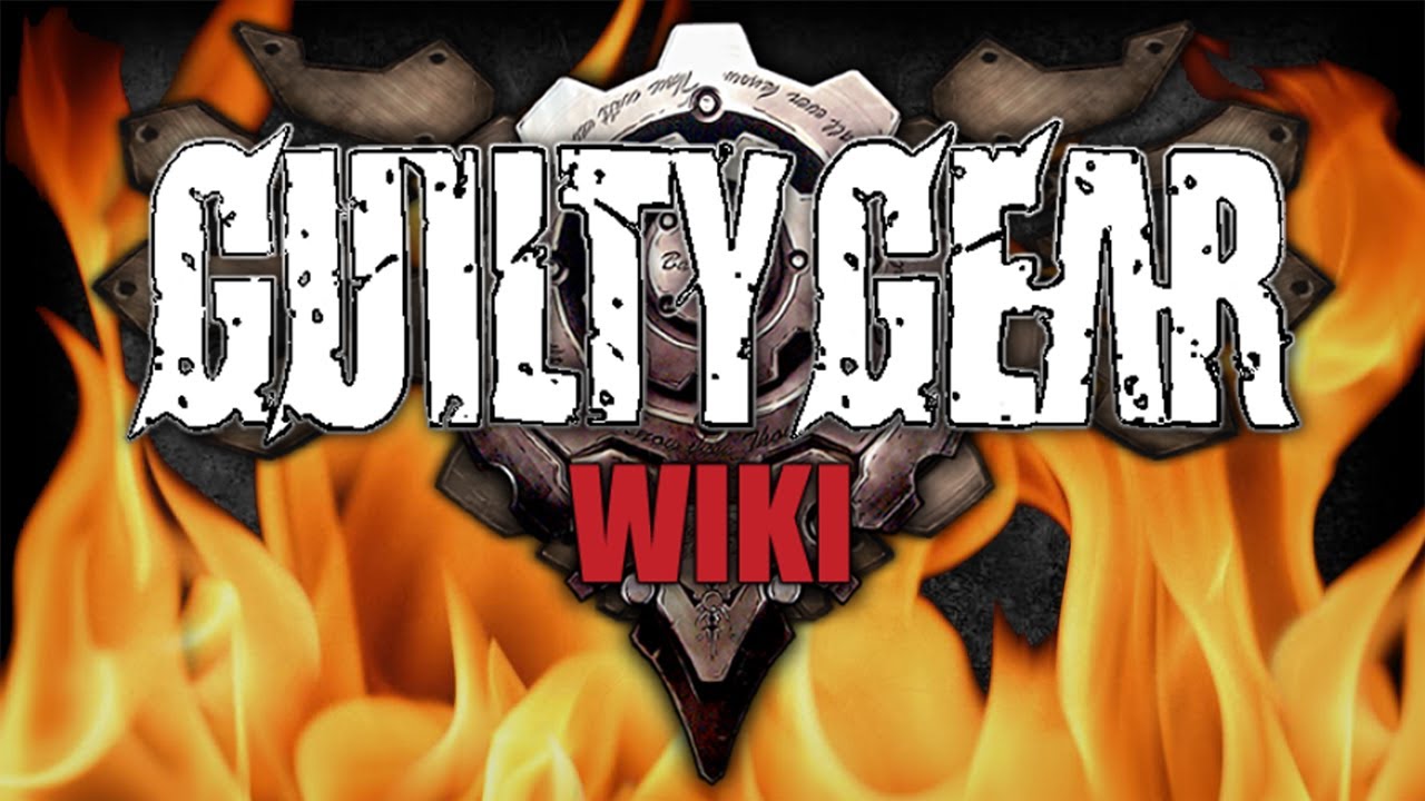 The New Guilty Gear Wiki - YouTube