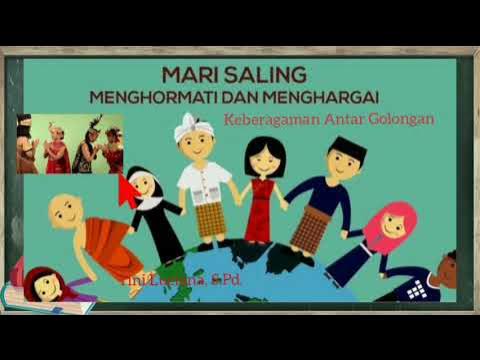 PPKn Kelas VII Semester 2 Keberagaman Antar Golongan - YouTube