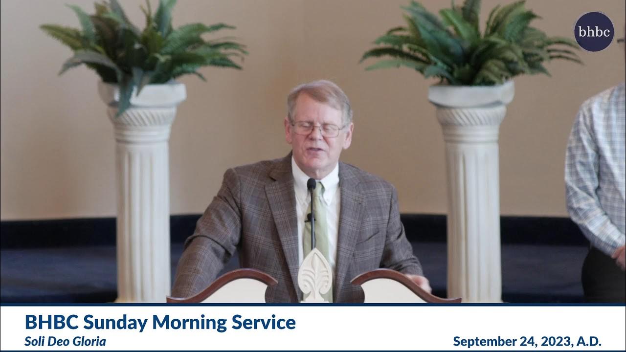BHBC Sunday Morning Service - YouTube