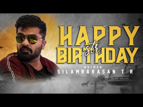 STR BIRTHDAY MASHUP VIDEO | WHATSAPP STATUS VIDEO | SILAMBARASAN T R | #ATMAN | P2MREMIX&MASHUP