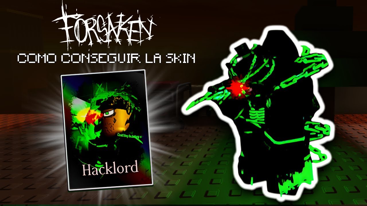 Cómo CONSEGUIR la Skin HACKLORD SHEDLETSKY!! | Forsaken - YouTube