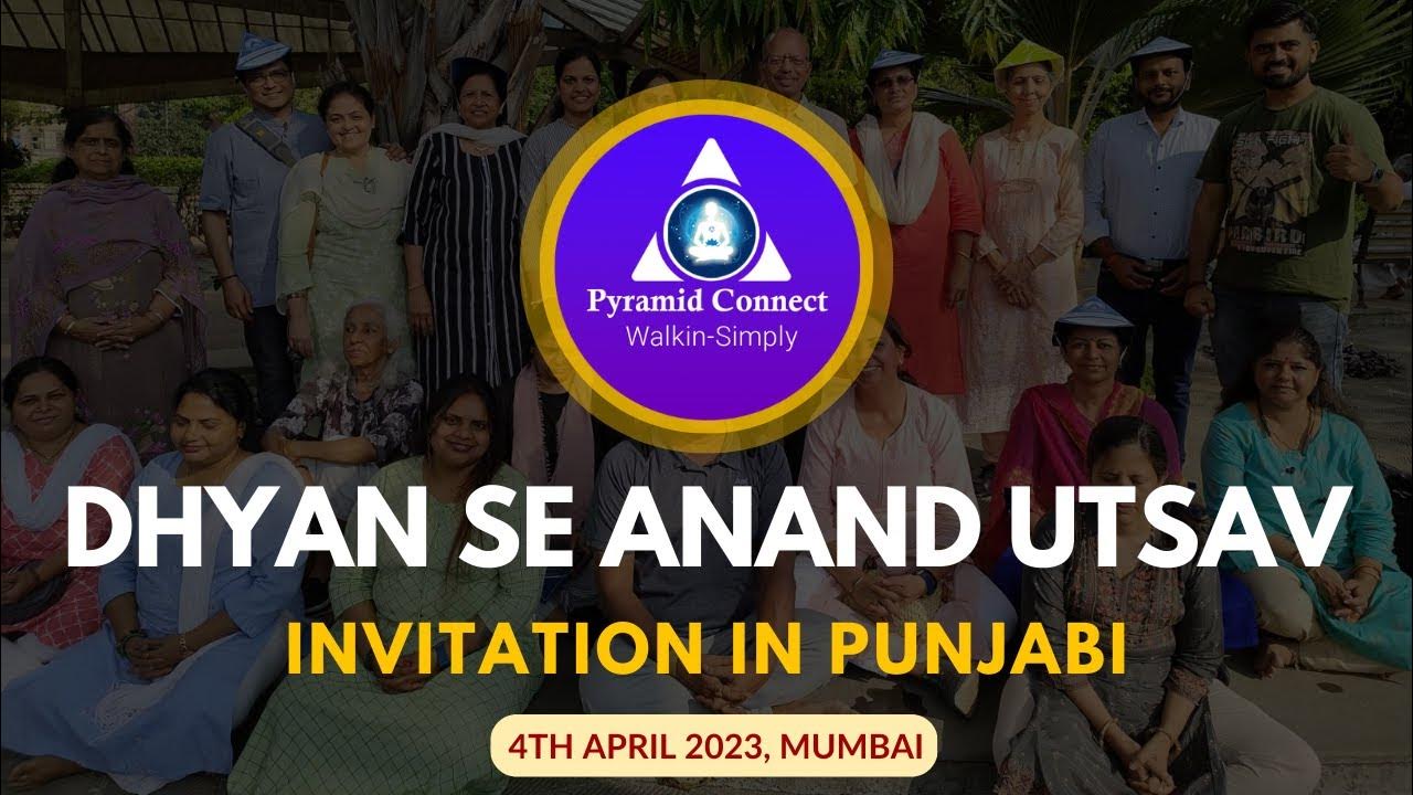 Dhyan Se Anand Utsav - Invitation in Punjabi - 4th April 23- Dadar, Mumbai - YouTube