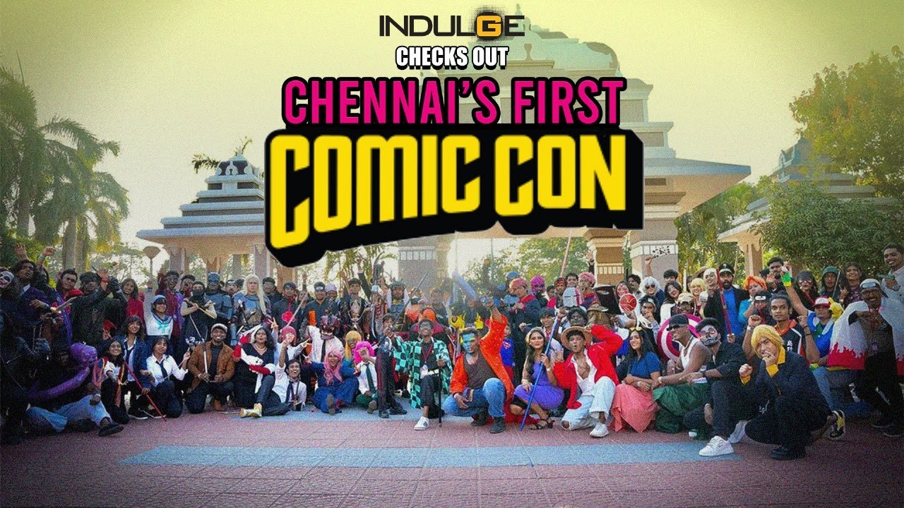 Chennai's first Comic Con - YouTube