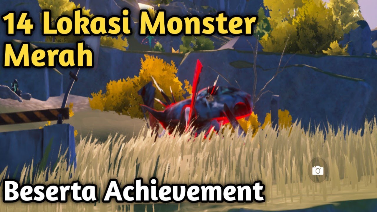 14 Lokasi Red Monster/Monster Aura Merah Beserta Achievementnya ...