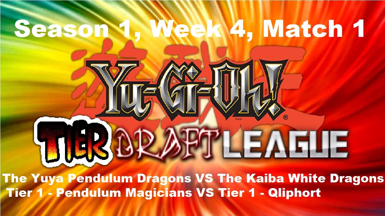 Yugioh Tier Draft League: Season 1, Week 4, Match 1 - Yuya (Pendulum ...