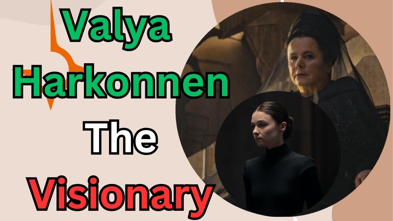 Valya Harkonnen | The Visionary - YouTube