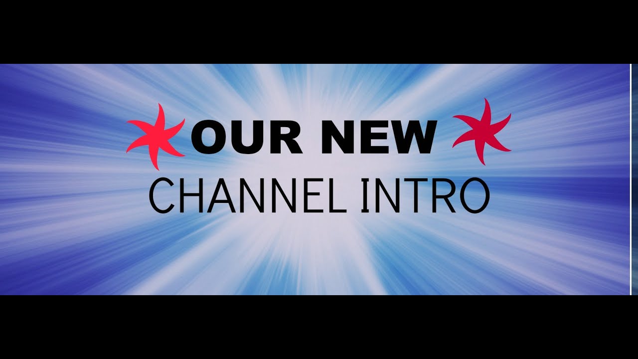 Welcome to our channel ! INTRO - YouTube