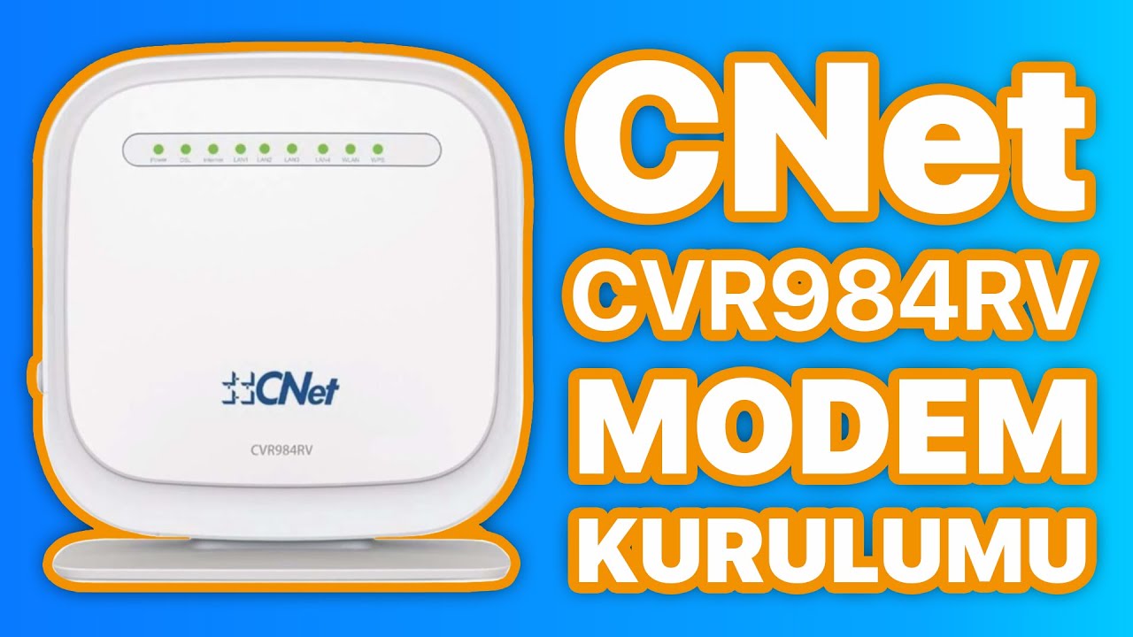 CNet CVR984RV Modem Kurulumu | GIBIRNet - YouTube