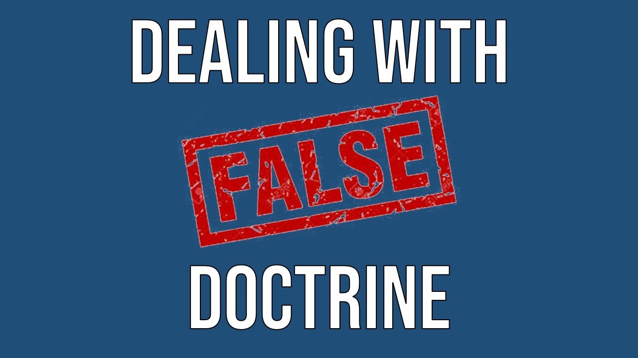 How To Deal With False Doctrine - Class 2 - YouTube