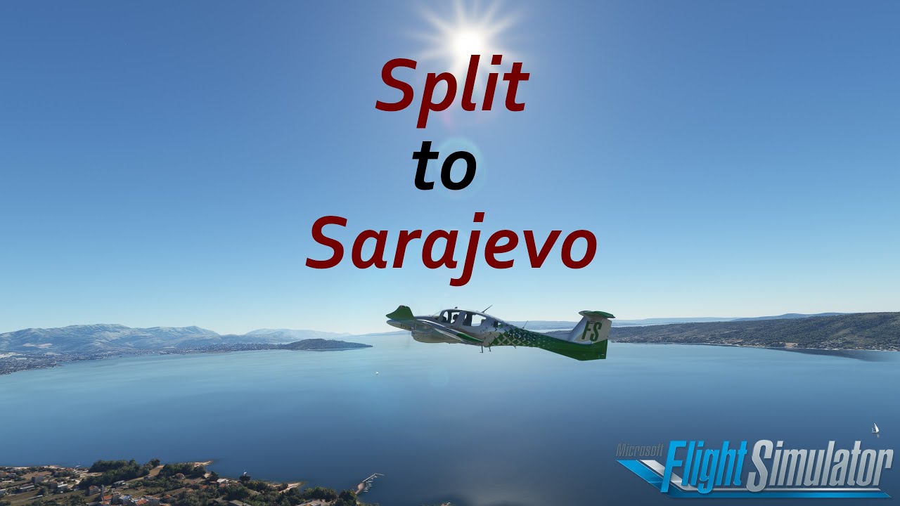 Split to Sarajevo Diamond DA62 MSFS Bushtrip Part 5 1440p - YouTube