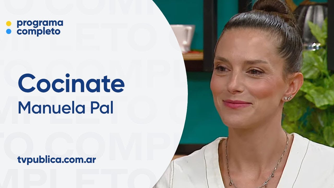 Entrevista a Manuela Pal - Cocinate - YouTube
