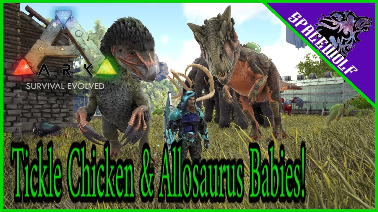Ark Survival Evolved - The Island | #32 Tickle Chicken & Allosaurus ...