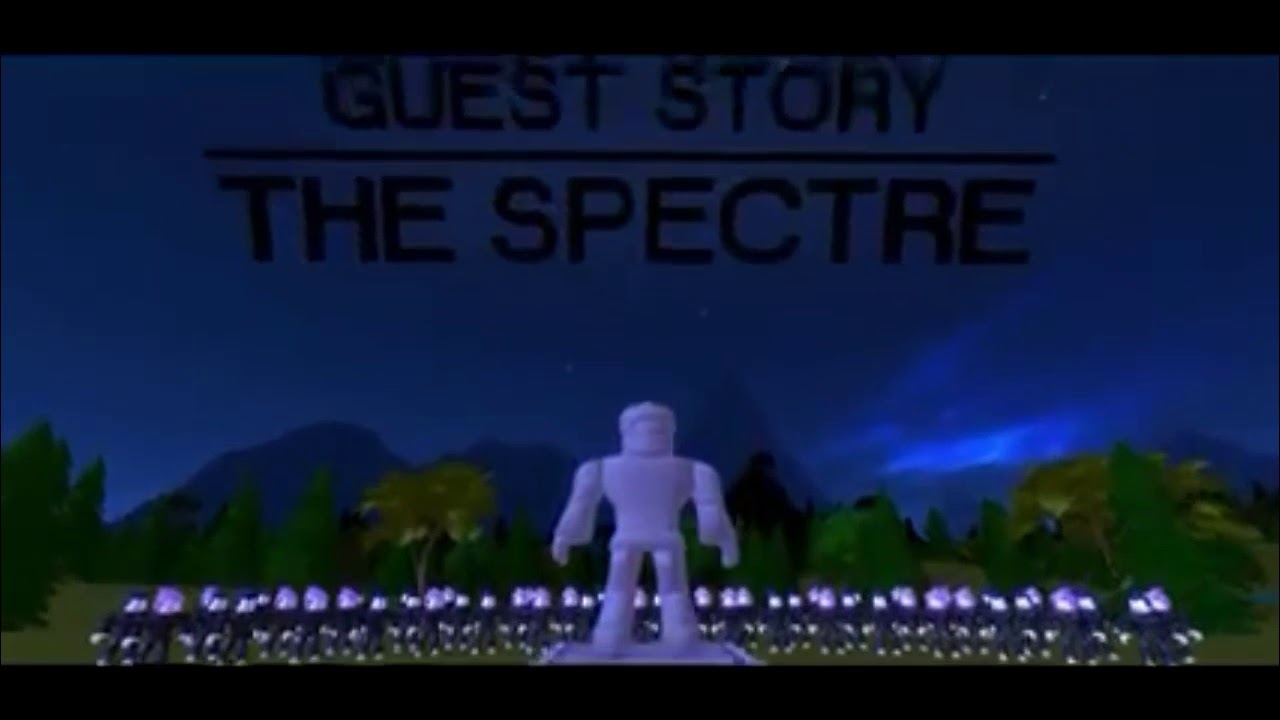 roblox animation : guest story the spectre - YouTube