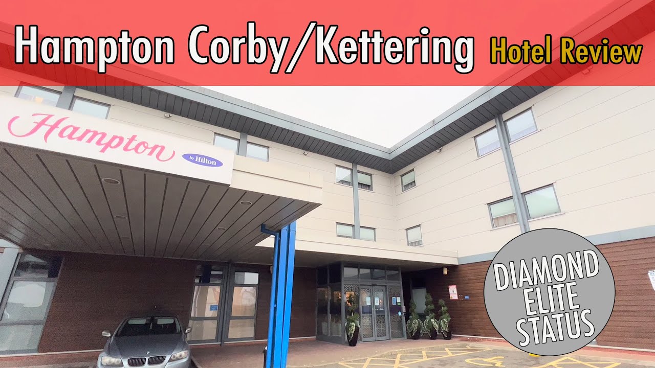 Hampton by Hilton Corby / Kettering - Hotel review - YouTube