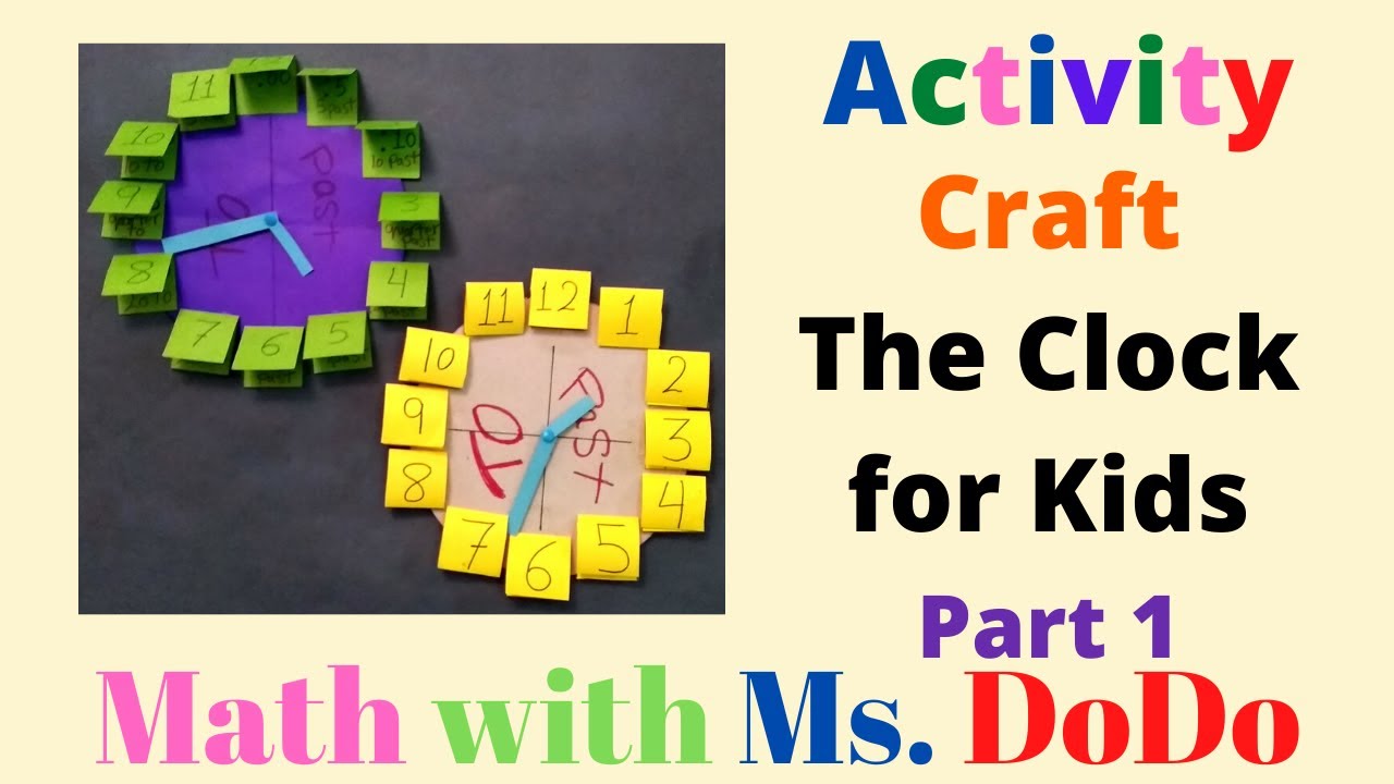 (Activity) Craft | The Clock for Kids (Part 1) | Math with Ms. DoDo ...