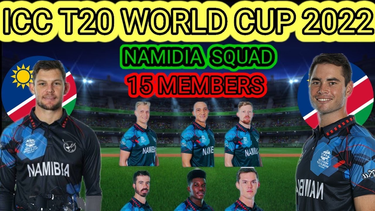 T20 World Cup 2022 Namibia Team Final squad / Namibia Team final squad ...