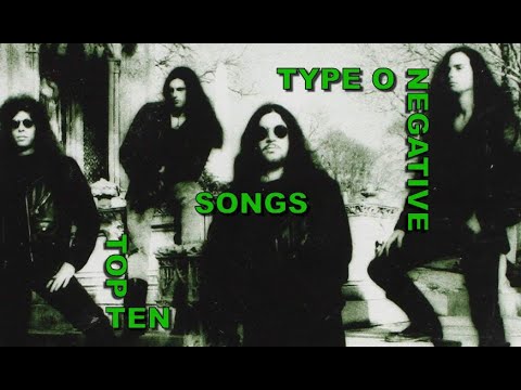 Top 10 Best Type O Negative Songs - YouTube