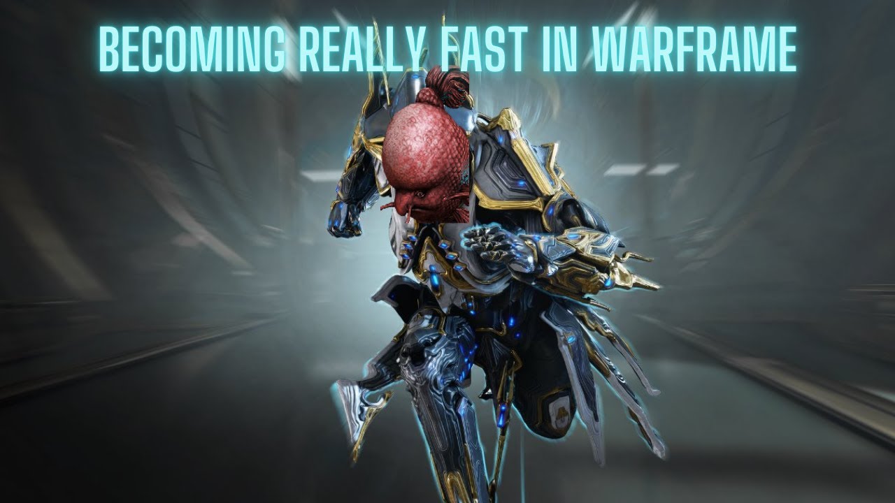 Becoming The Fastest Man In Warframe - YouTube