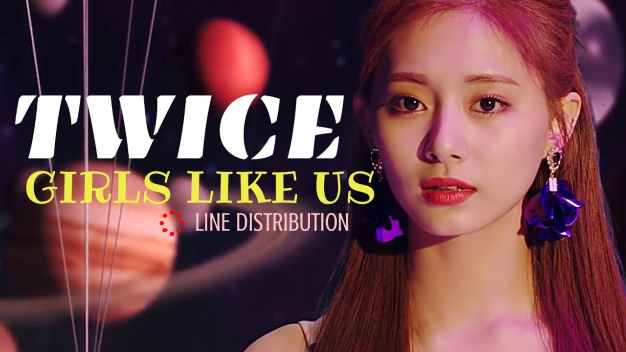 TWICE (트와이스) - GIRLS LIKE US | LINE DISTRIBUTION - YouTube
