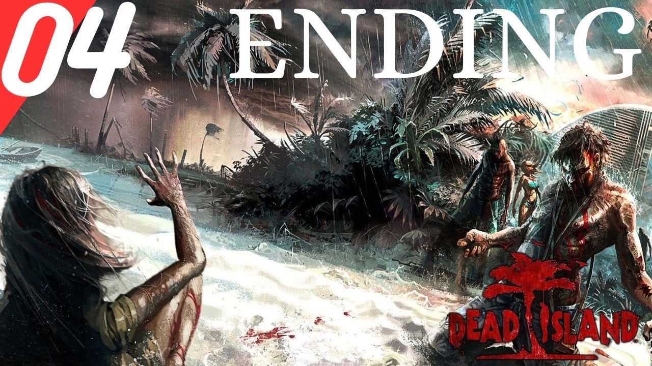Dead Island Definitive Edition | ENDING Longplay | Act - 4 - YouTube