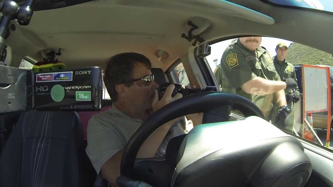 Hands on your Head - DHS Checkpoint Refusal, Campo Border Patrol ...
