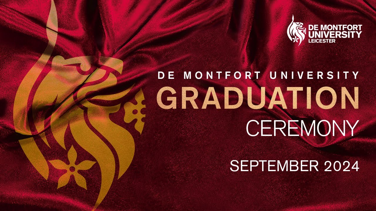 DMU September Graduations 2024: Friday 6 September 5pm - YouTube