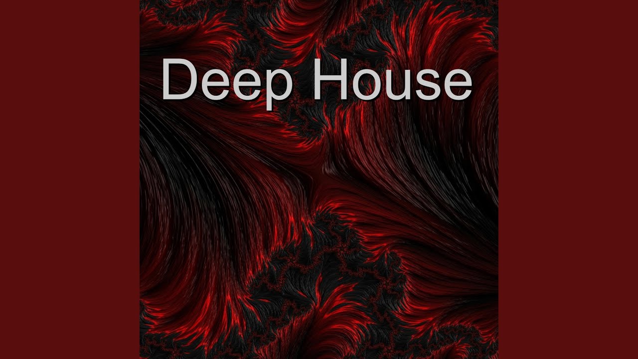 Deep House - YouTube