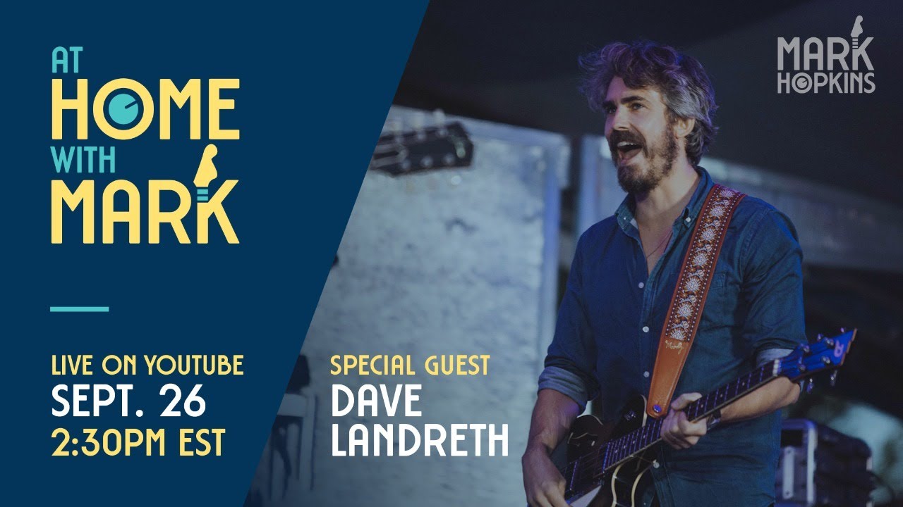 At Home with Mark: Dave Landreth (Episode 9) - YouTube