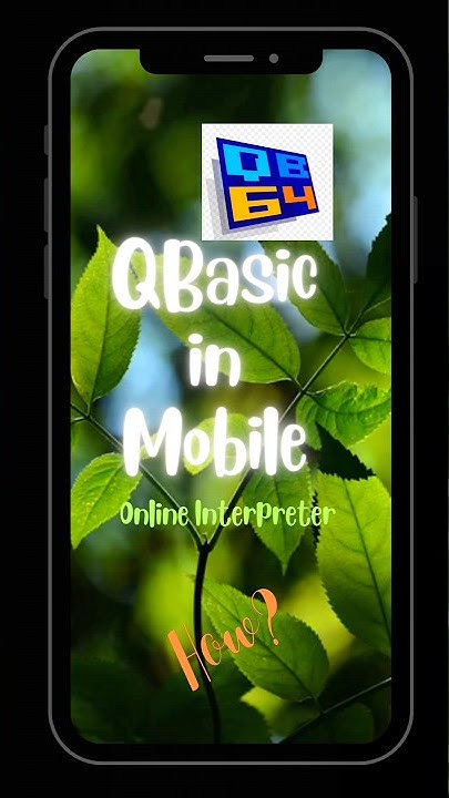 How to run a Qbasic program on Mobile| online Qbasic interpreter # ...