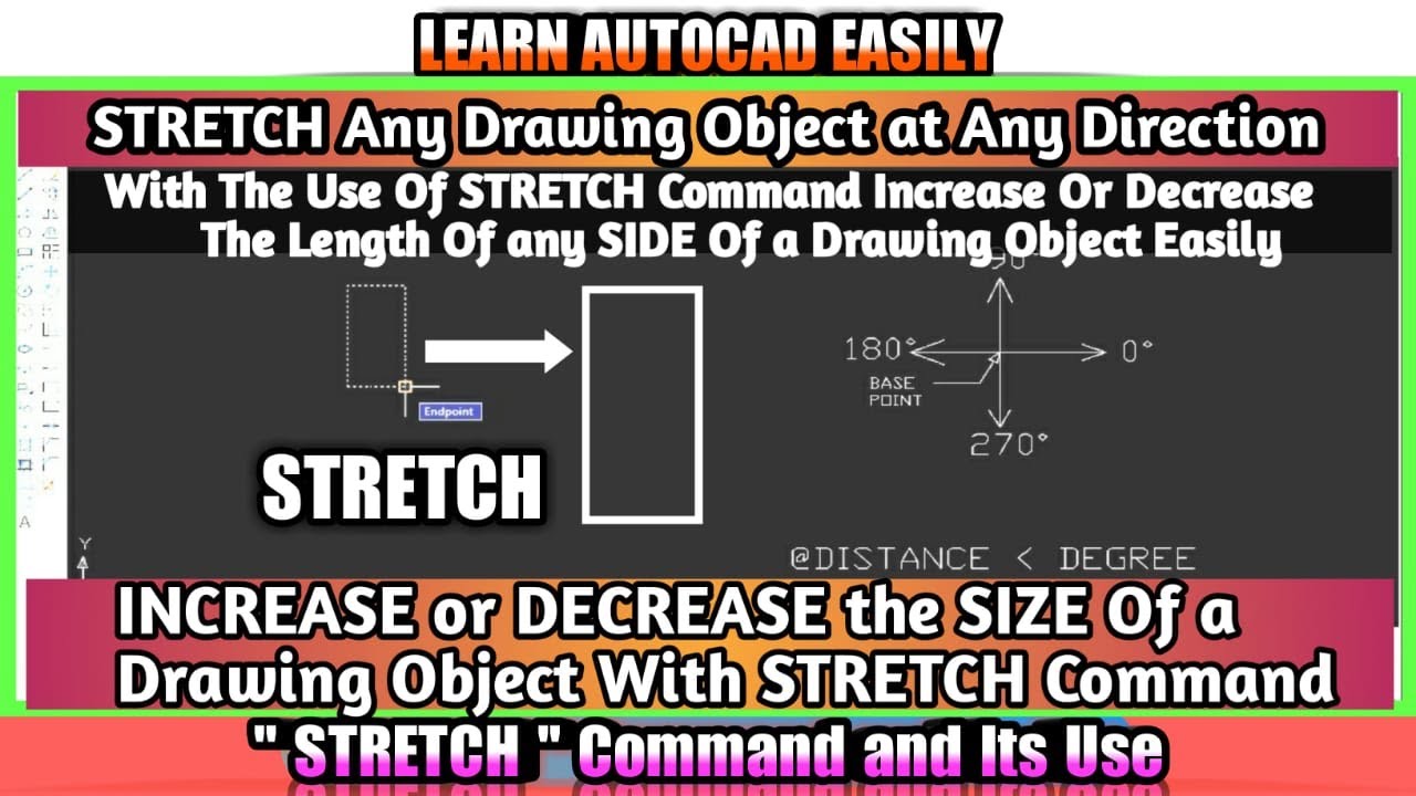 STRETCH COMMAND IN AUTOCAD Ll HOW TO STRETCH A DRAWING OBJECT IN STRETCH COMMAND IN AUTOCAD Ll HOW TO STRETCH A DRAWING OBJECT IN