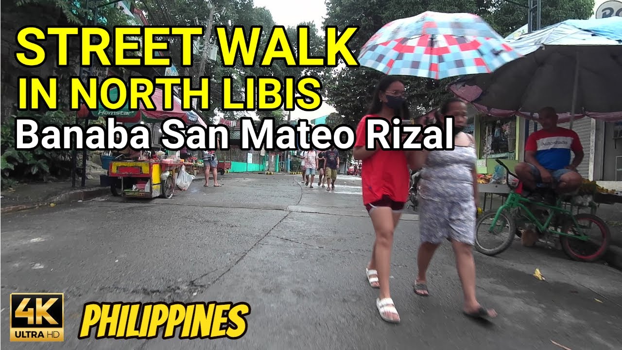 [4K HD] REAL LIFE IN THE PHILIPPINES | SLOW WALK IN BANABA SAN MATEO ...