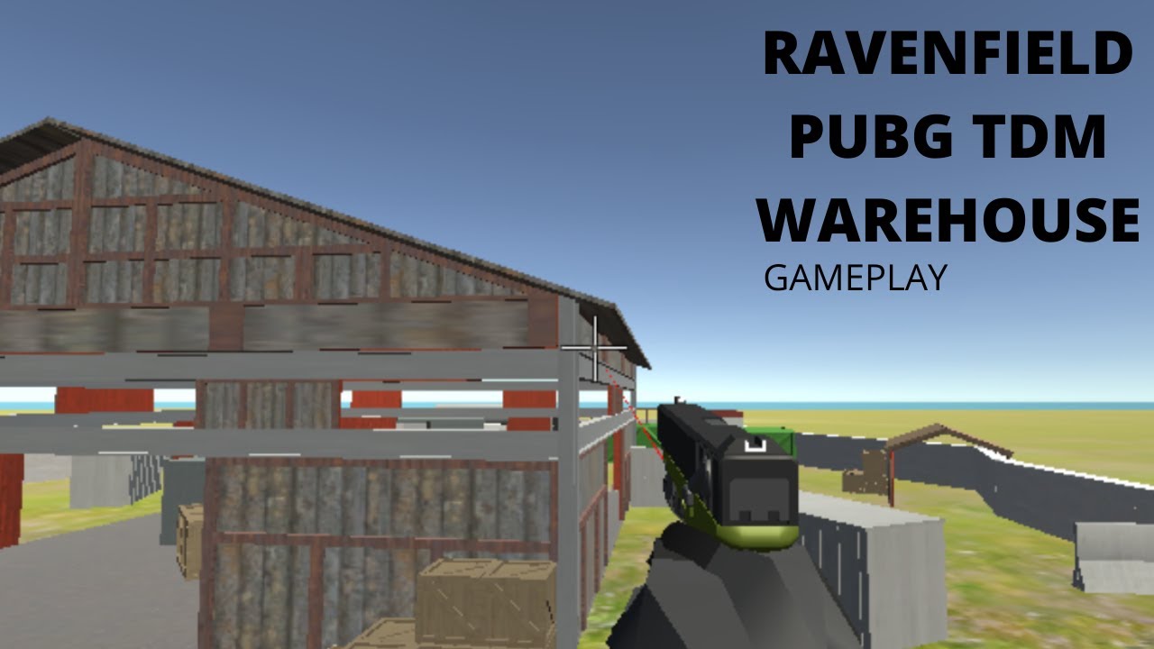 TDM WAREHOUSE PUBG GAMEPLAY | RAVENFIELD - YouTube