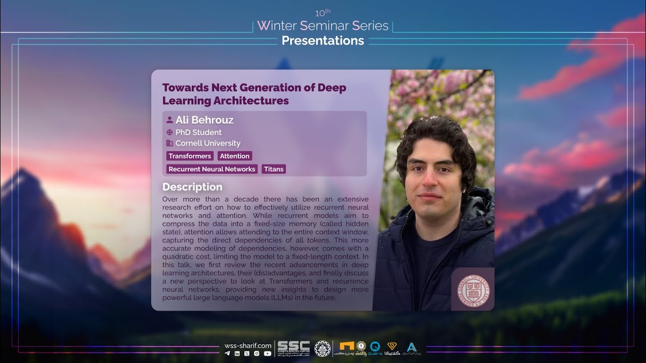 Ali Behrouz - Towards Next Generation of Deep Learning Architectures - YouTube
