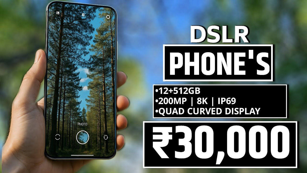 Top 5 Dslr Phones Under ₹30,000 | Best Smartphones Under 30k in June ...