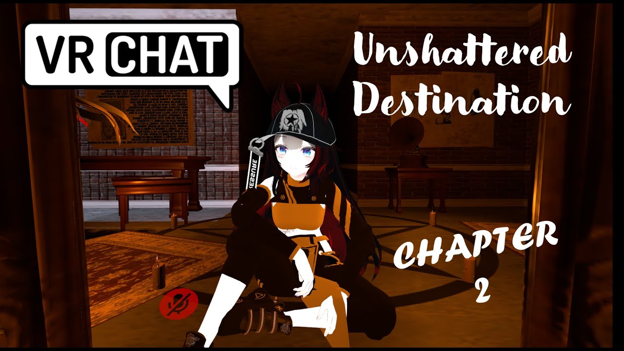 VR Chat ~ Unshattered destination Chapter 2 - YouTube