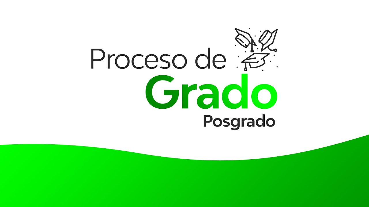 Proceso de Grado (Posgrado) - YouTube