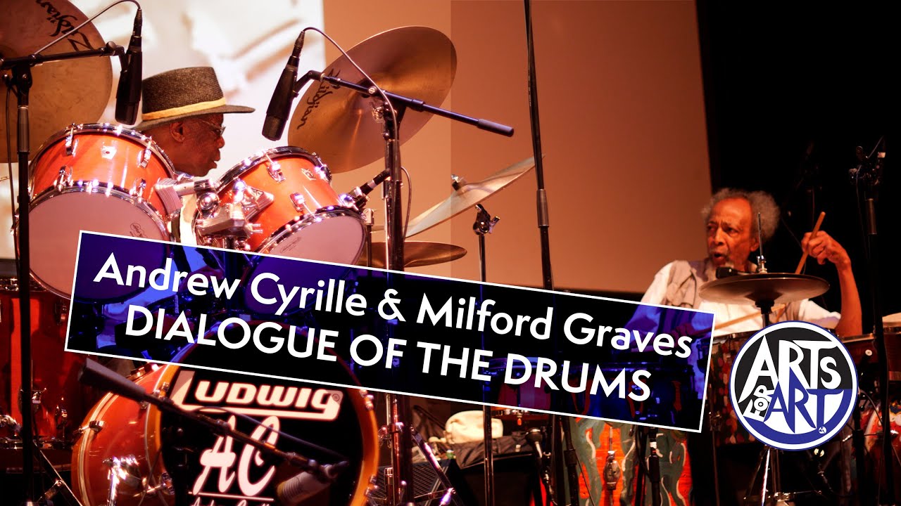 Andrew Cyrille and Milford Graves | Dialogue of the Drums | Vision 24 ...