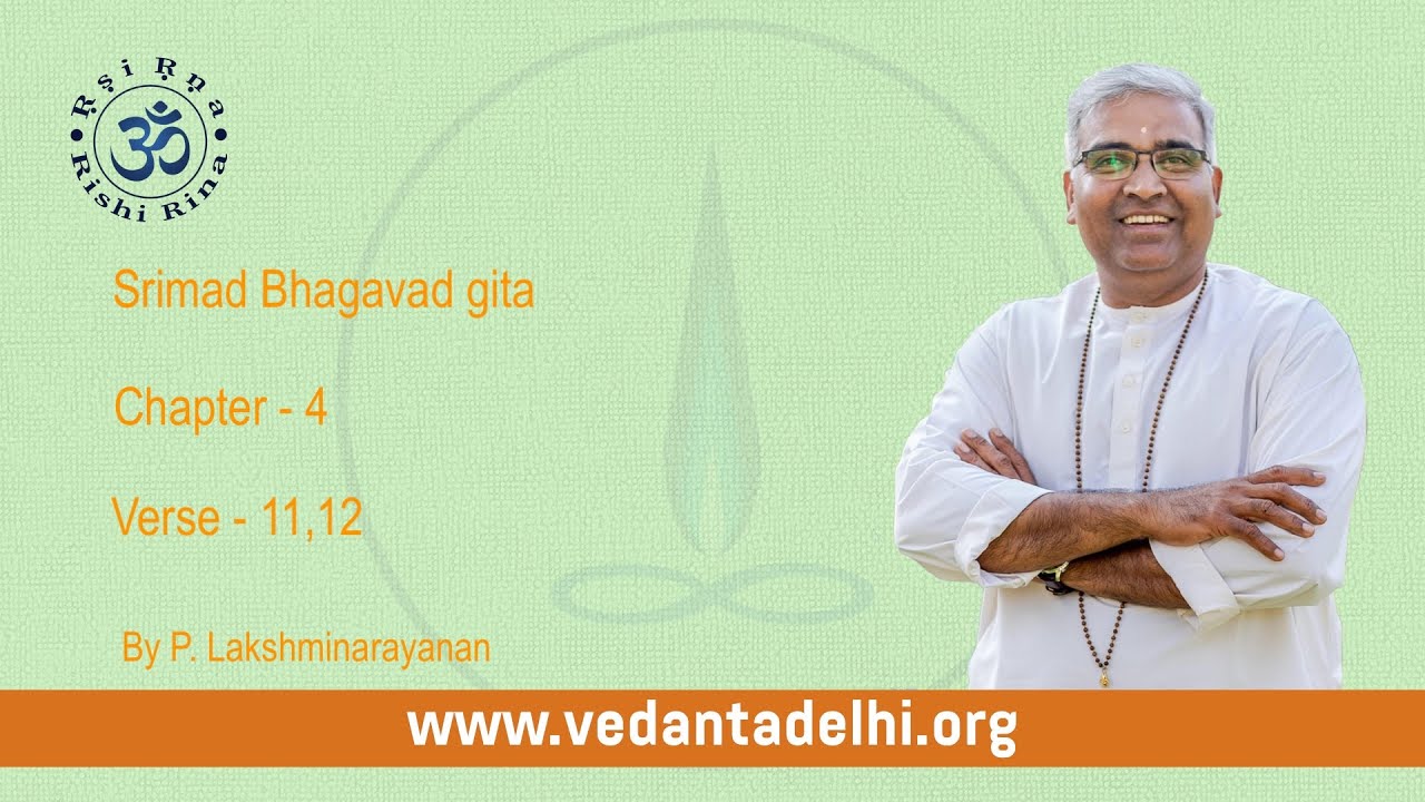 Bhagavad Gita Chapter - 4 Verse - 11,12 - YouTube