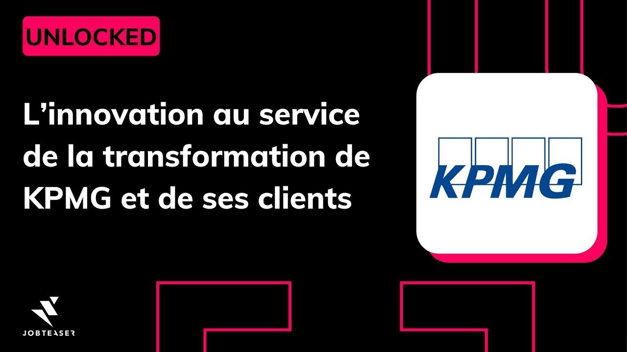 L’innovation au service de la transformation de KPMG et de ses clients ...