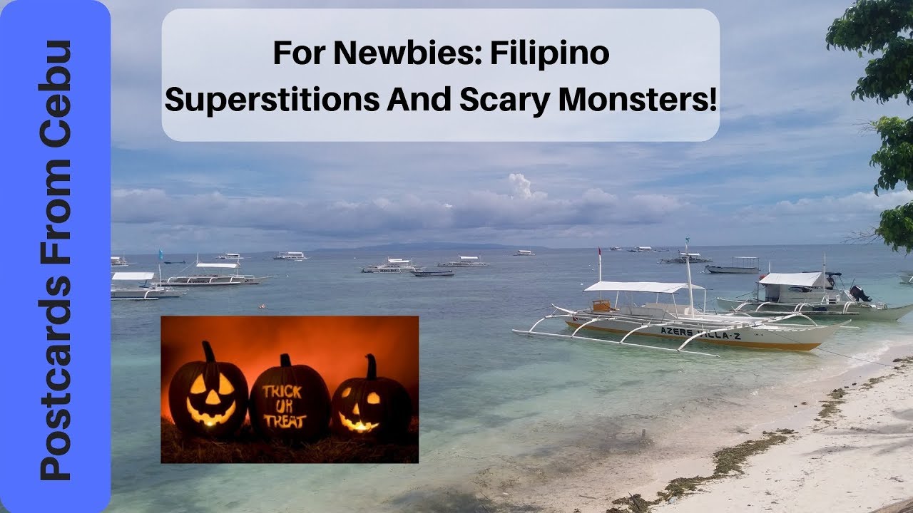 For Newbies: Filipino Superstitions And Scary Monsters - YouTube