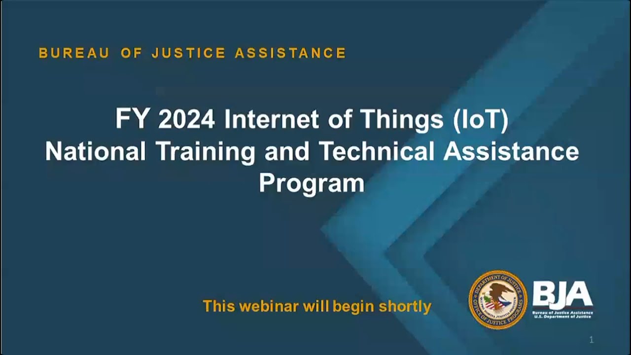 FY24 Internet of Things National Training and Technical Assistance ...