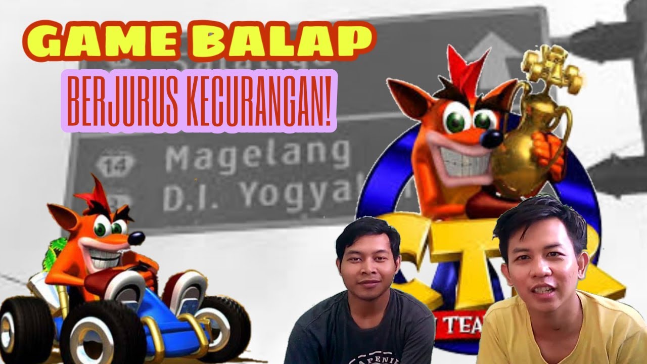 CTR GAME BALAP BERJURUS KECURANGAN - YouTube